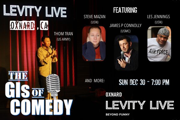 The GIs of Comedy | Oxnard Levity Live